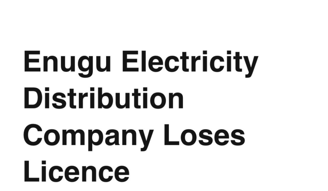 EXPLAINER: Truth about EEDC’s license and new electricity regulatory ...